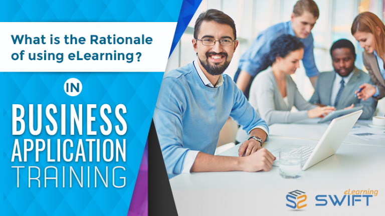Rationale of using eLearning in Business Application Training