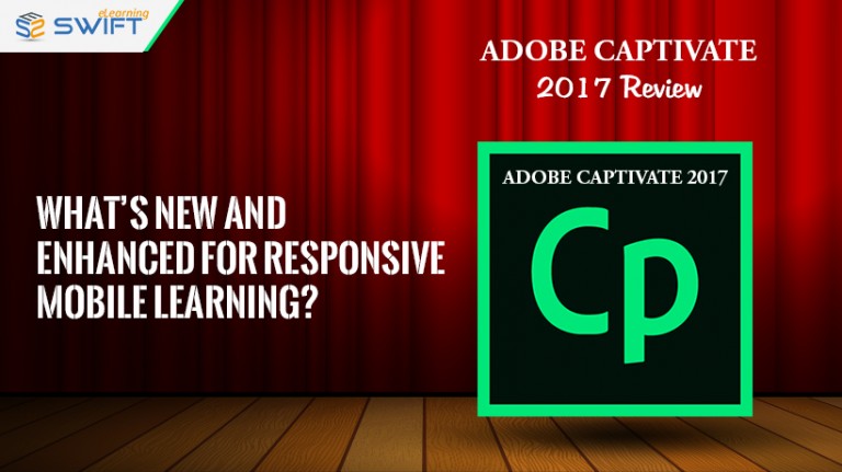 Adobe Captivate 2017, New HTML5 responsive Smart elearning Tool, mLearning