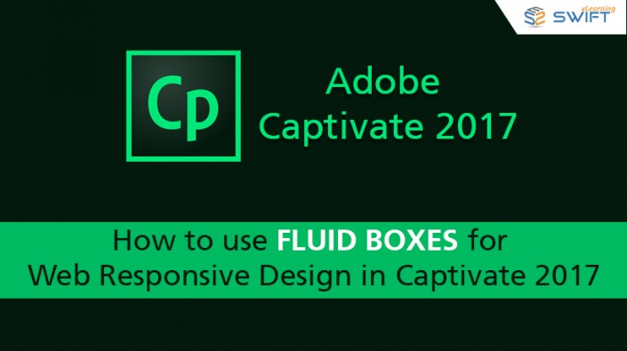 How to use Fluid Boxes for Web Responsive Design in Captivate 2017