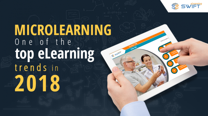 Microlearning, One of The top Elearning Trends in 2018