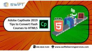 Tips To Convert Flash Courses To HTML5 - Captivate 2019