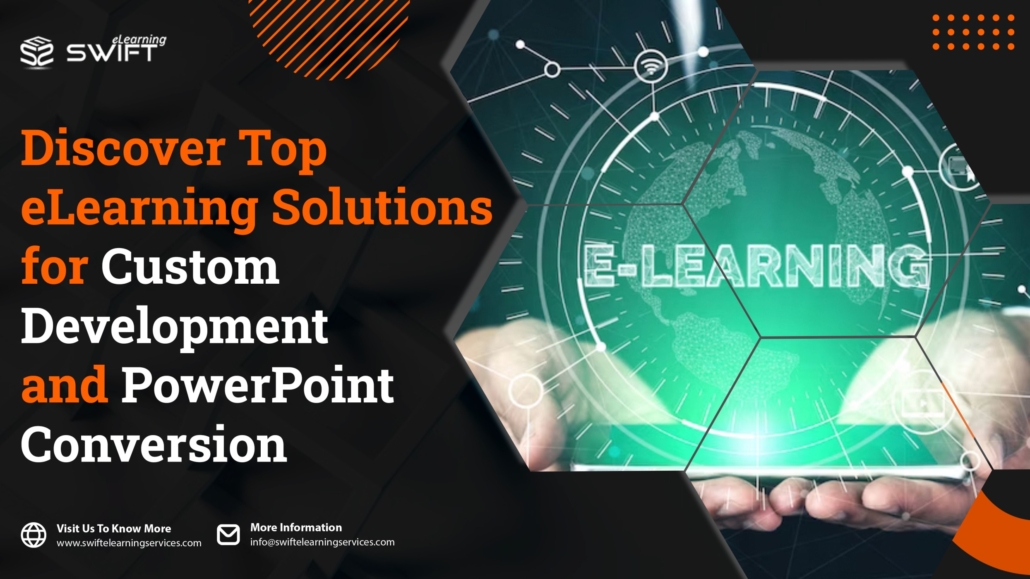 Top eLearning Solutions | Custom Development PowerPoint Conversion