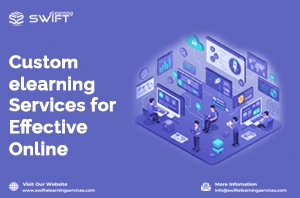 Custom elearning Services for Effective Online Training